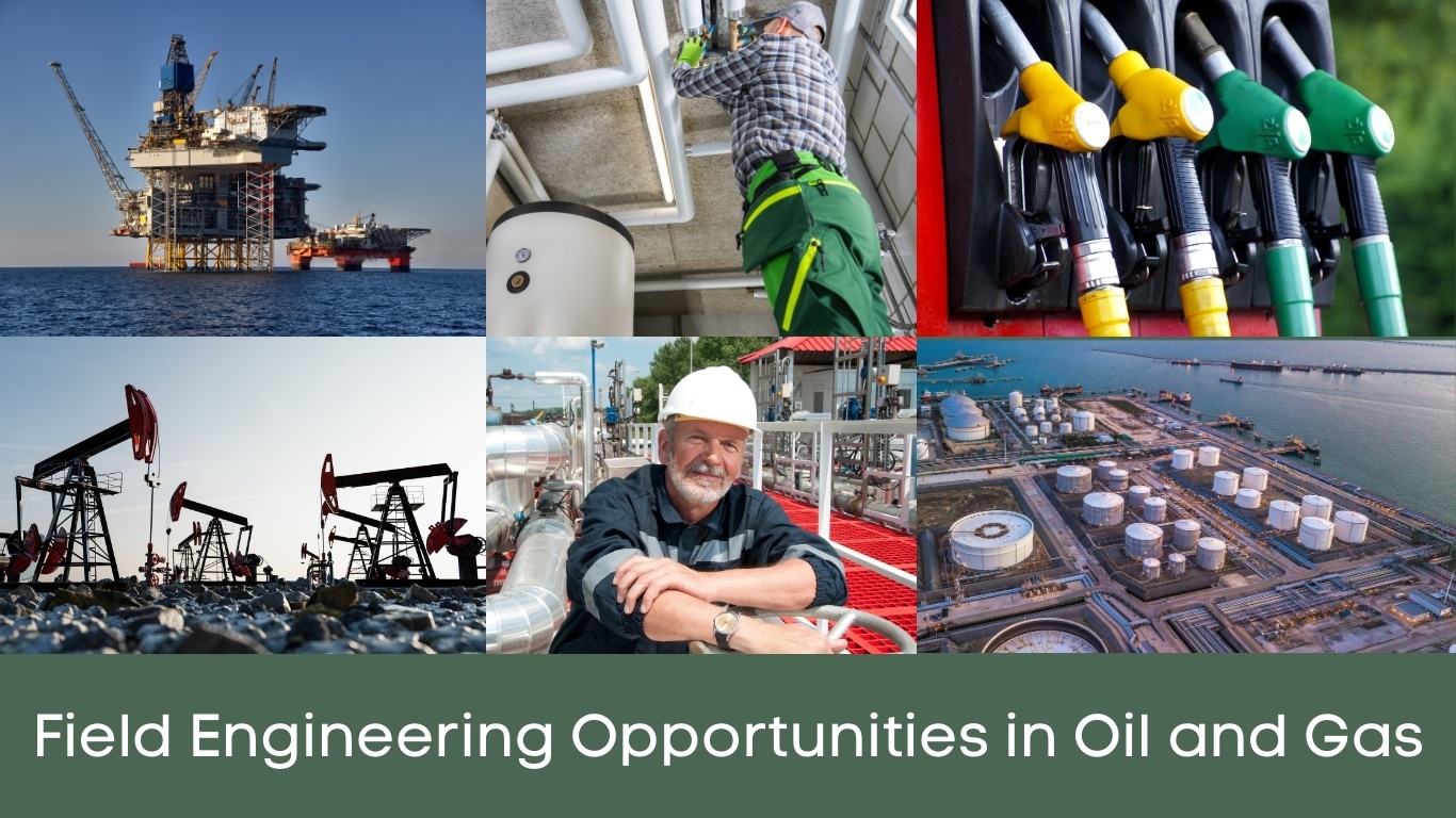 Field Engineering Opportunities In Oil And Gas - The Field Engineer Job ...